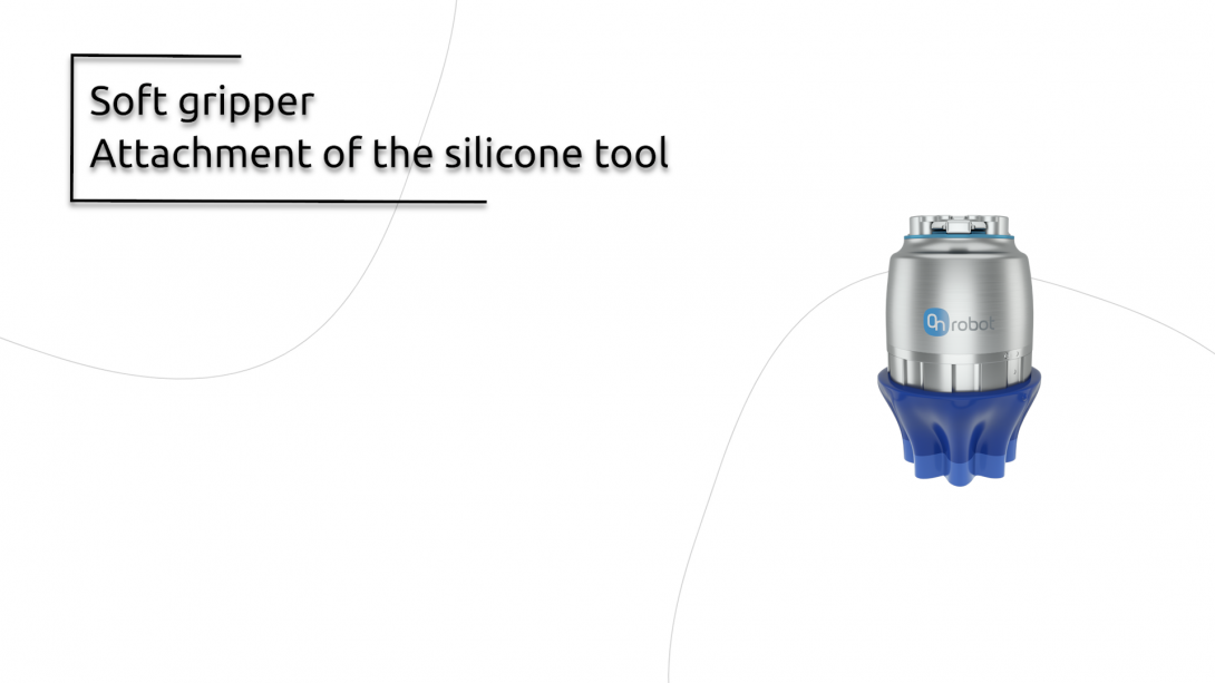 Soft gripper attachment of the silicone tool